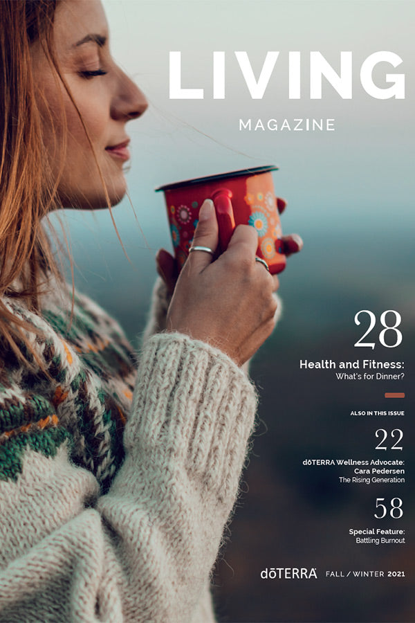 doTERRA Living Magazine | doTERRA – Home Essential Oils